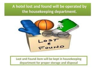 lost and found in the housekeeping depaartemen | PPTX