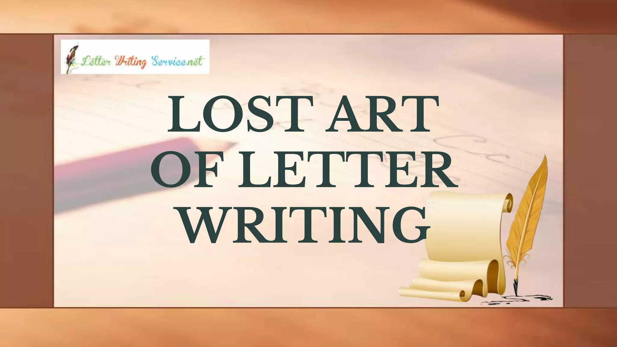 Lost Art of Letter Writing | PPTX