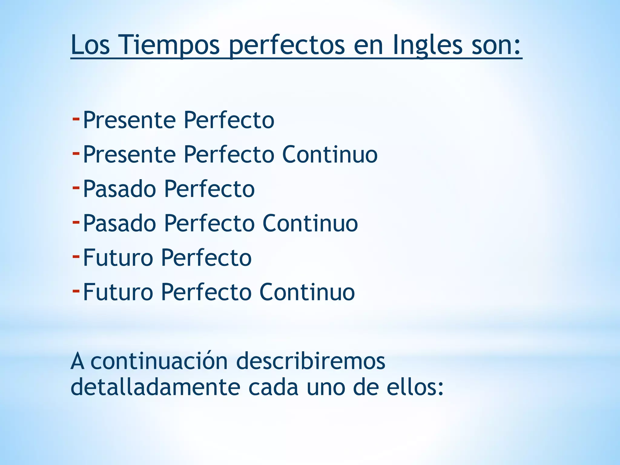 Lostiemposperfectos 140808212241-phpapp02 | PPT