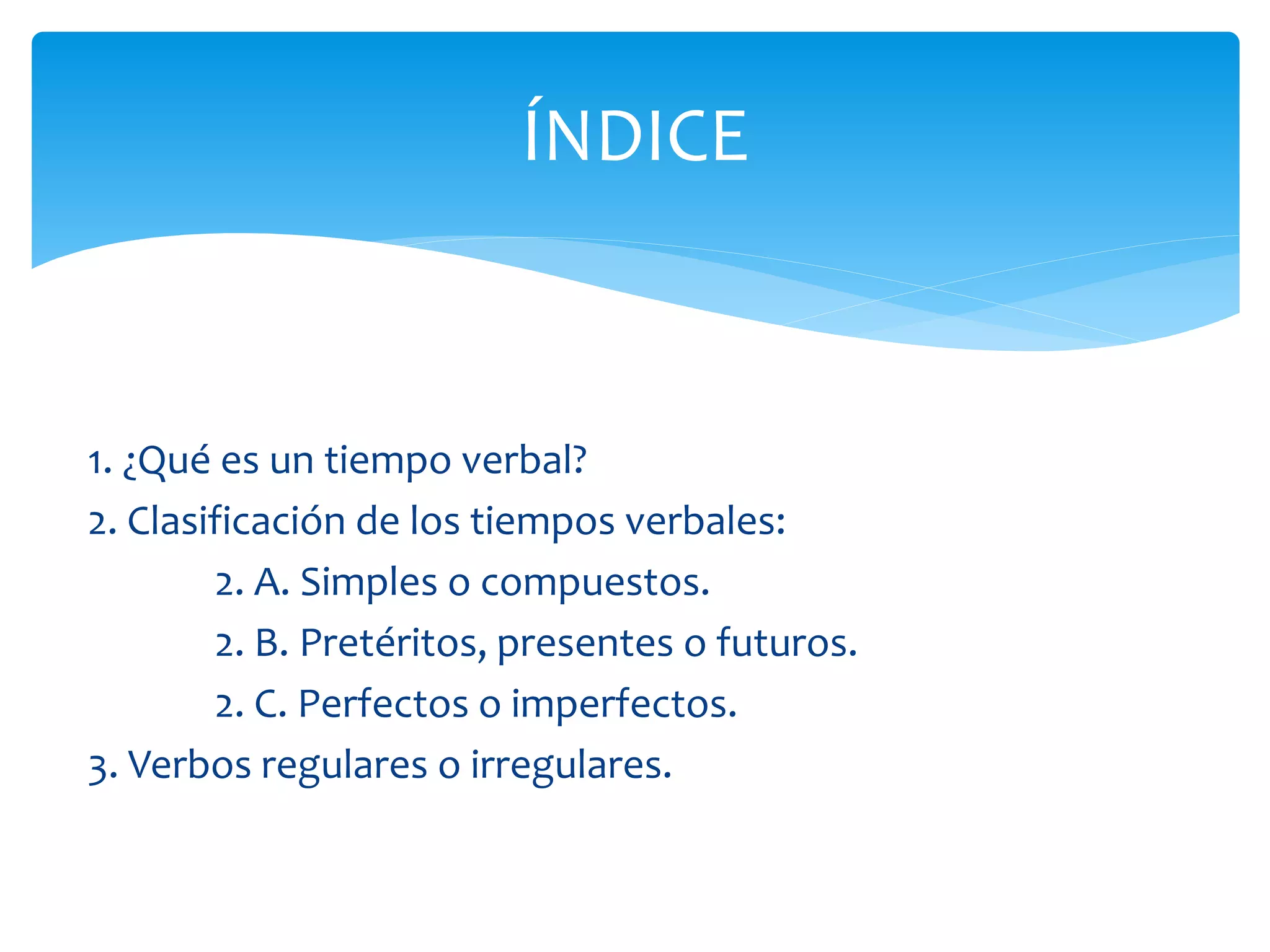 Los tiempos verbales. | PPTX
