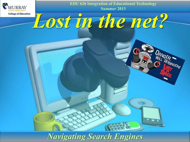 Lost in the net: Navigating search engines | PPT