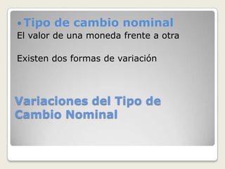 Los tipos de cambios | PPTX