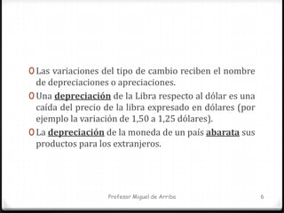 Los tipos de cambio y el mercado de divisas | PPTX