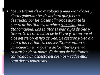 Los titanes | PPTX