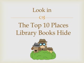 The Case of the Missing Library Books | PPT