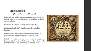 Los Trabajos de John Graunt siglo xvi.pptx