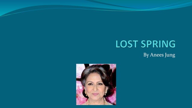 LOST SPRING.pptx | Celebrity Families | Pop Culture