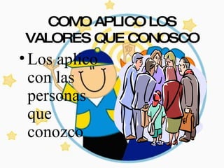 Los valores 11 2 | PPT
