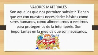 Los valores y su clasificación | PPTX