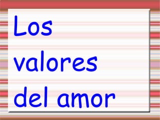 Valores Amor