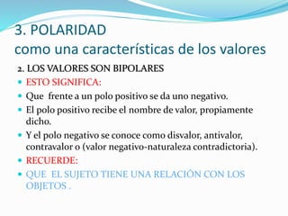 Los valores y sus características dr mathurin | PPTX