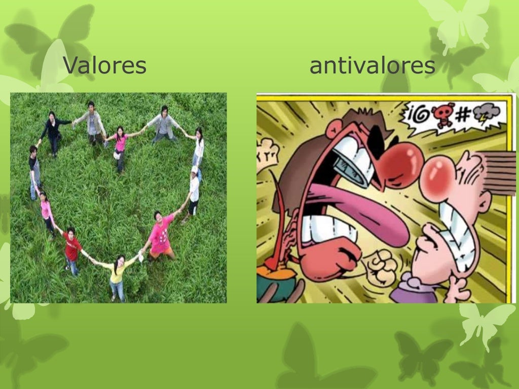 Los valores y antivalores