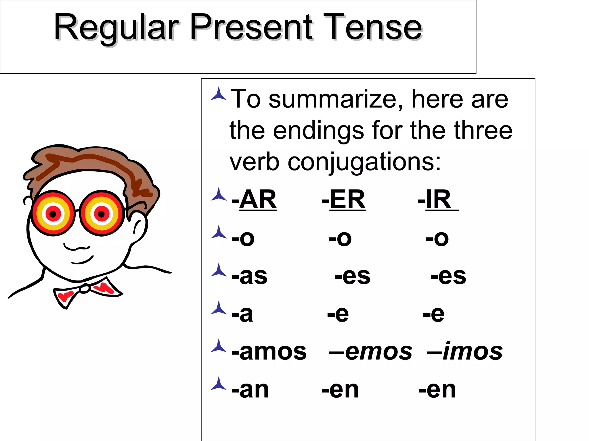 Los verbos regulares en presente | PPT