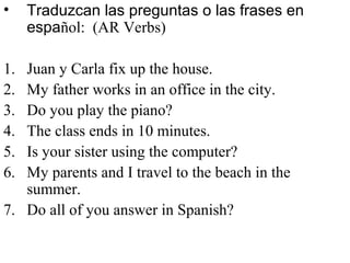 Los verbos regulares en presente | PPT