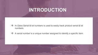 Lot and Serial Number Configuration Odoo 13 | PPT