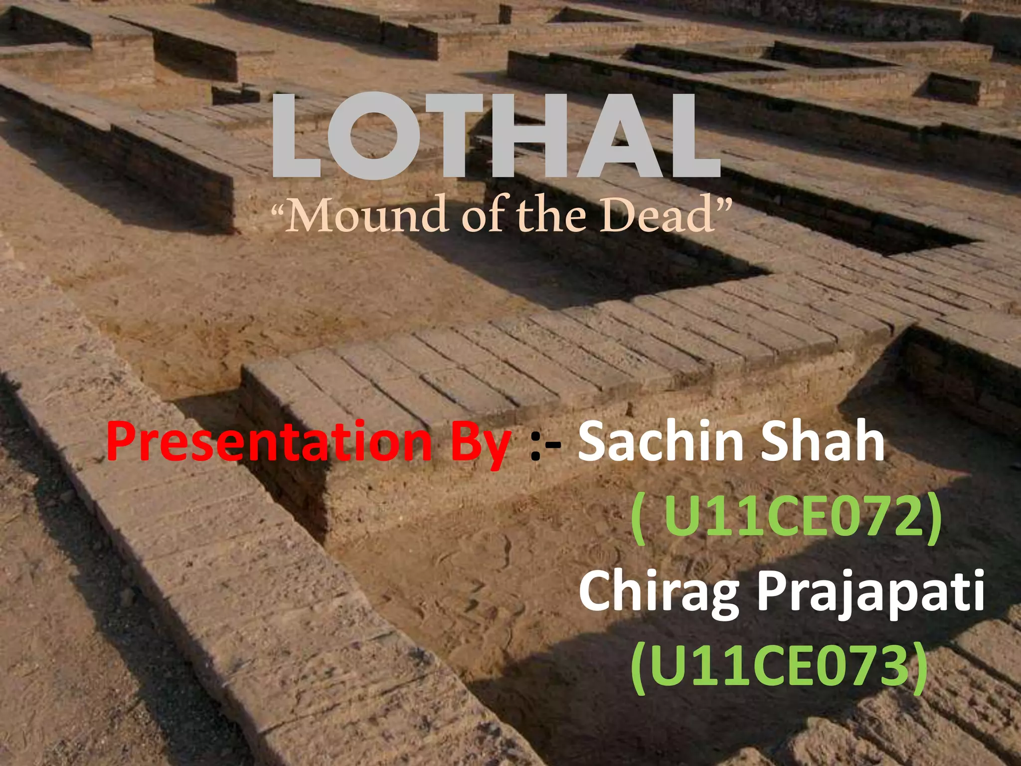 Lothal town planning ppt | PPTX