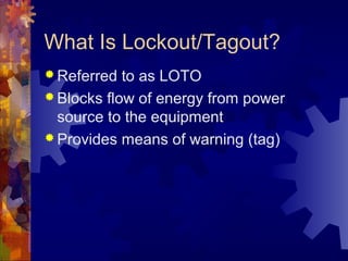 Lockout/Tag Out | PPT