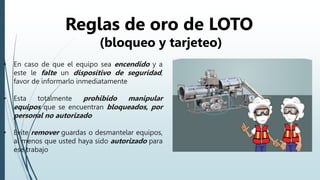 bloqueo y etiquetado de fueentes de energias preligrosas | PPTX