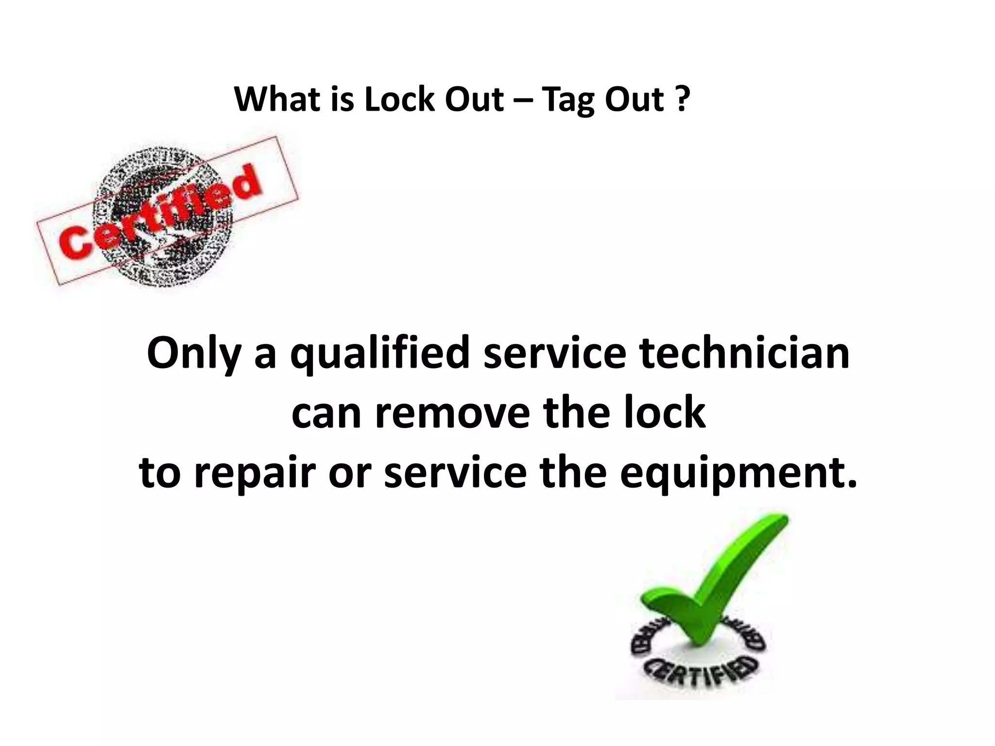 ONTAP - Lock Out, Tag Out | PPTX | Medical Health