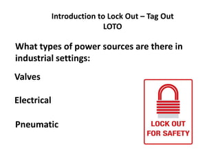 ONTAP - Lock Out, Tag Out | PPTX | Medical Health