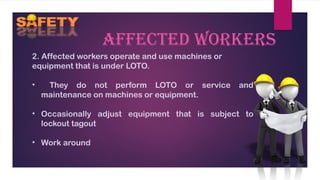 LOTO Safety Training Presentation. pptx | PPTX