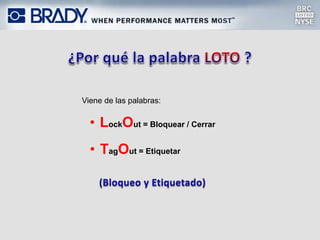 LOTO BRADY.ppt