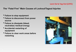 Lock out/ tag out Presentation (LOTO) training how to use Lock out tag ...