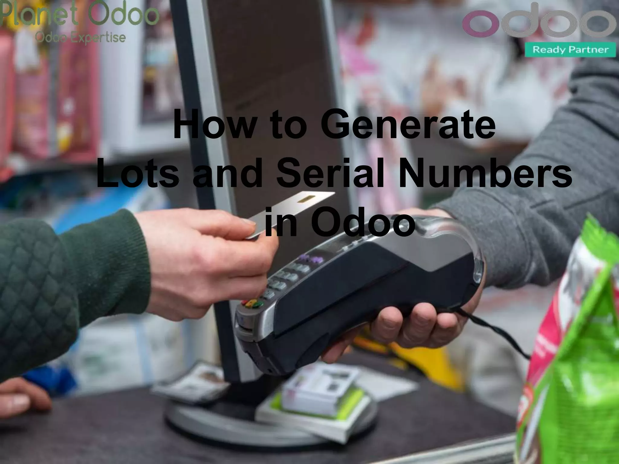 Lots and serial numbers in odoo | PPTX