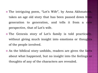 Lot's wife anna akhmatova | PPTX