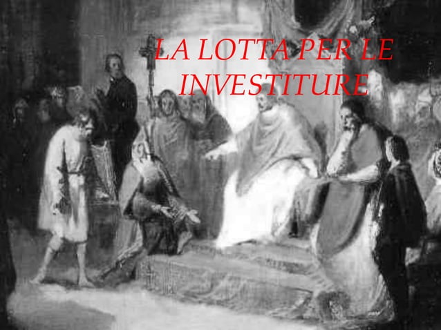 Lotta per le_investiture | PPTX | Christianity | Religion & Spirituality