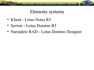 Lotus Notes - Środowisko do pracy grupowej | PPT