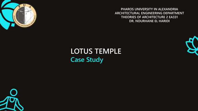 Lotus Temple: Case Study | PPTX
