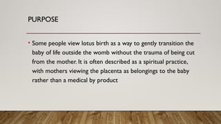 Lotus birth in normal labor - current trend.pptx