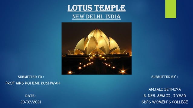 Lotus temple case study by Anjali Sethiya | PDF | Civil Engineering ...