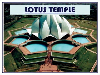 Lotus Temple Delhi | PPT