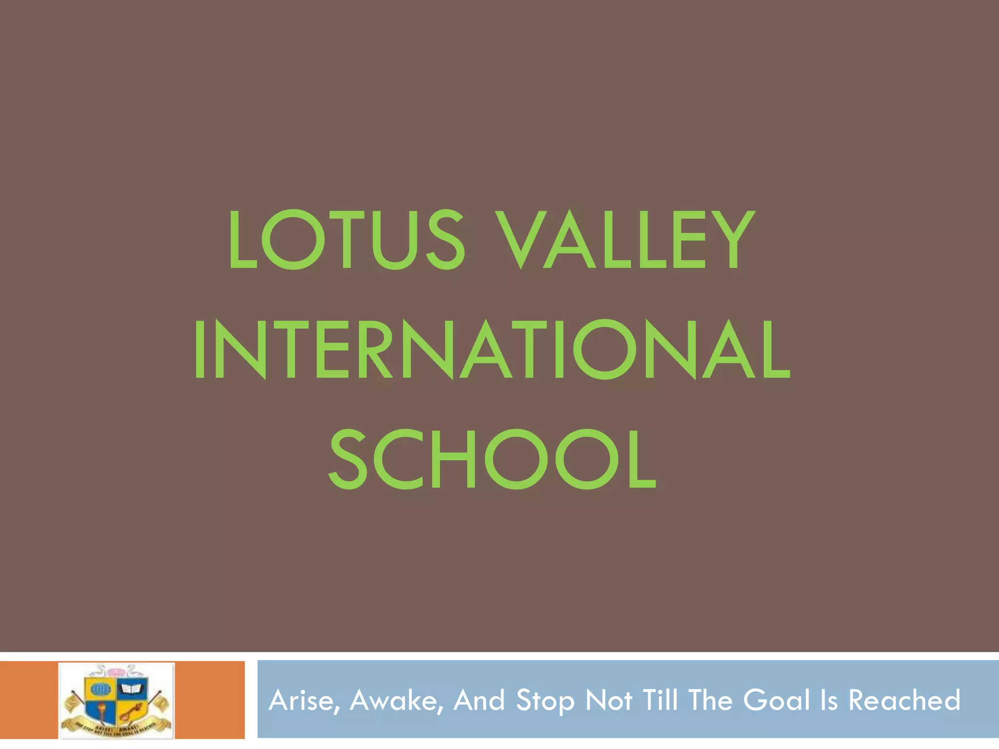 Lotus valley international school | PPTX