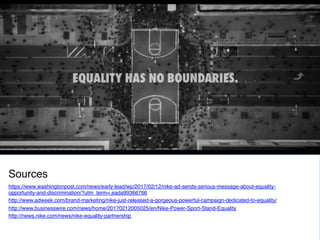 Schneider Associates Launch of the Week: Nike Equality. | PDF