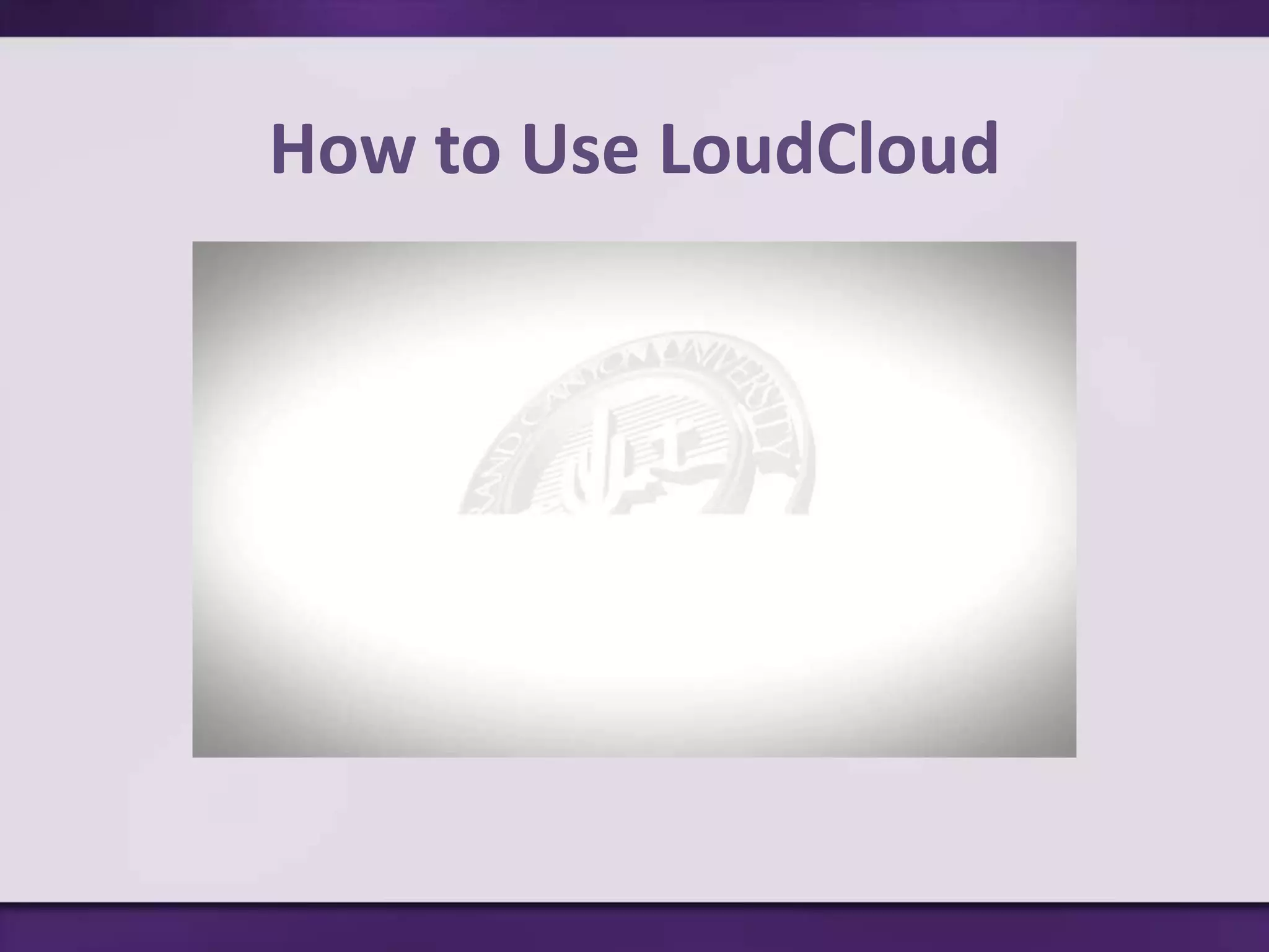 LoudCloud Orientation for Athletes | PPTX