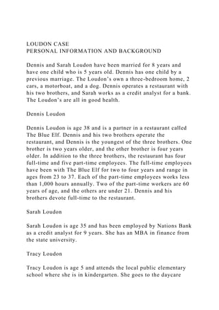 LOUDON CASEPERSONAL INFORMATION AND BACKGROUNDDennis and Sar.docx ...