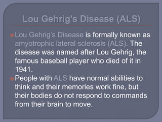 Lou Gehrig’S Disease (Als) | PPTX