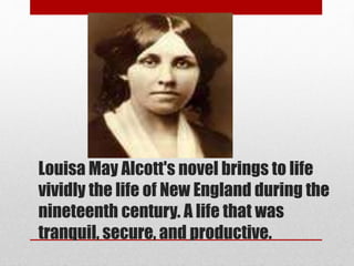 Louisa May Alcott | PPTX | Books and Literature