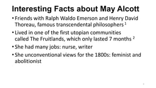 Louisa may alcott presentation | PPTX