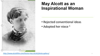 Louisa may alcott presentation | PPTX