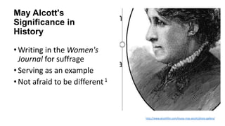Louisa may alcott presentation | PPTX