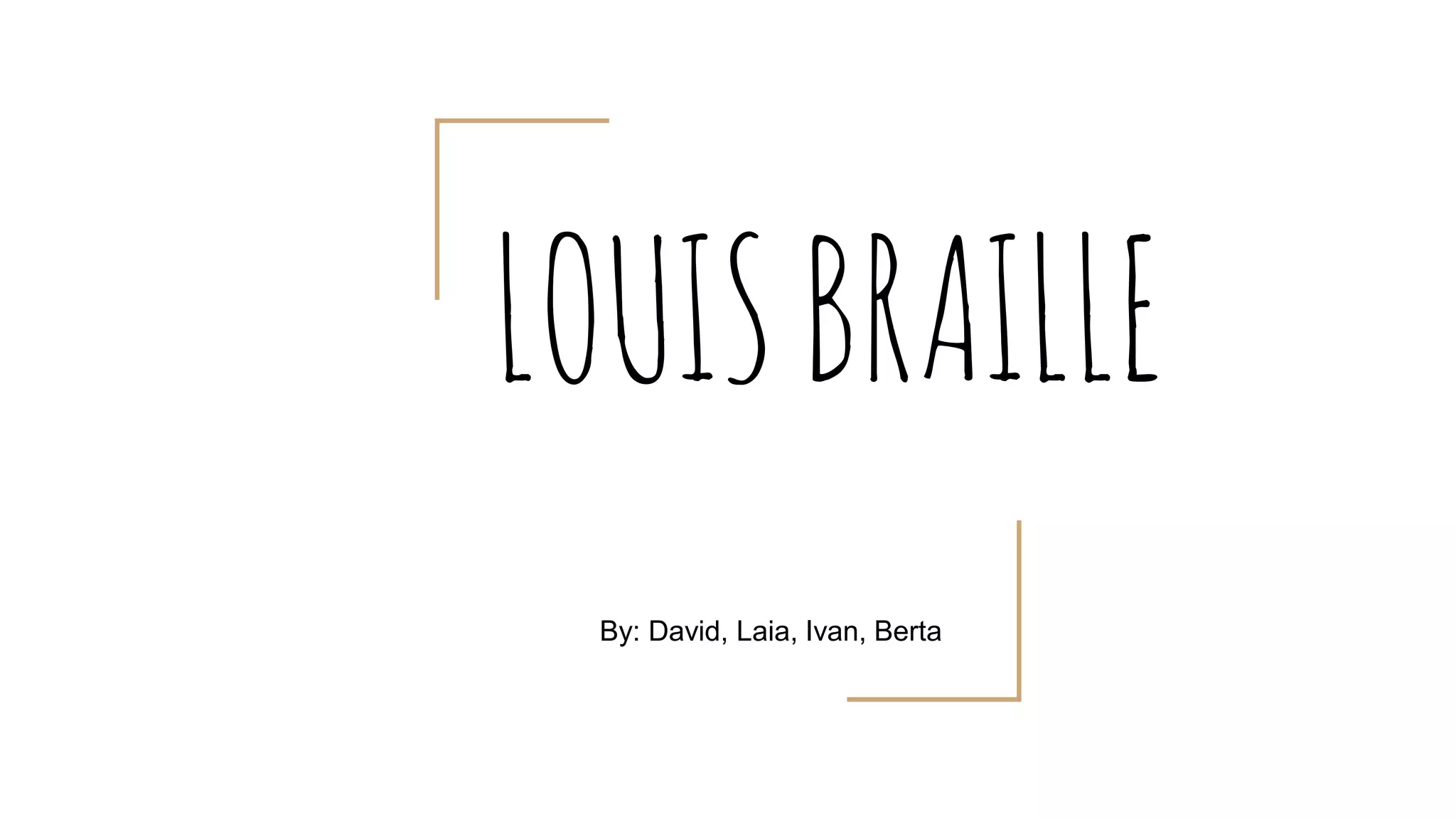 Louis Braille | PPTX