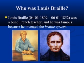 LOUIS BRAILLE (ENGLISH) | PPT