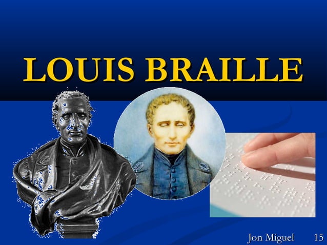 LOUIS BRAILLE (ENGLISH) | PPT