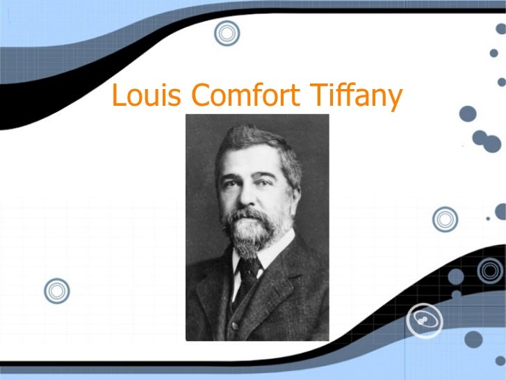 Louis comfort tiffany
