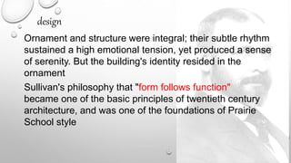 Louis henry sullivan | PPTX