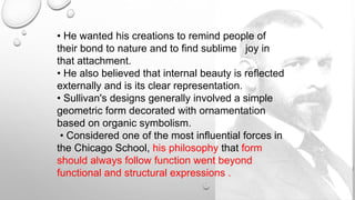 Louis henry sullivan | PPTX